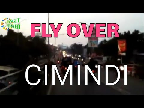 Video Jadul: Melintasi Fly Over Cimindi - YouTube