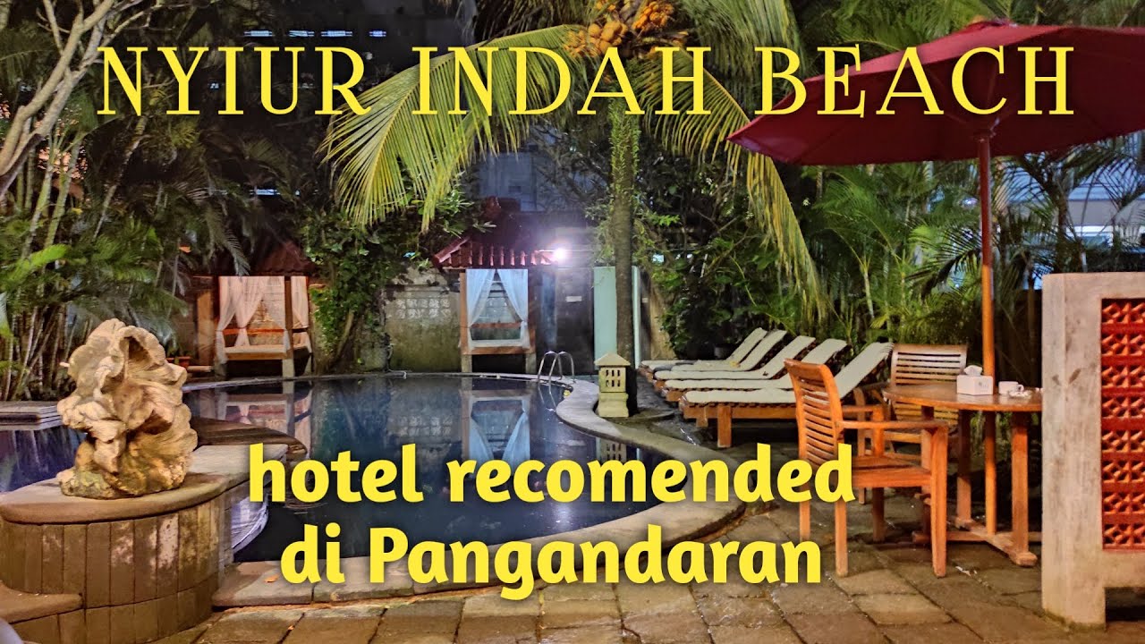 Rekomendasi Hotel di Pangandaran | New Pangandaran | Nyiur Indah Beach ...