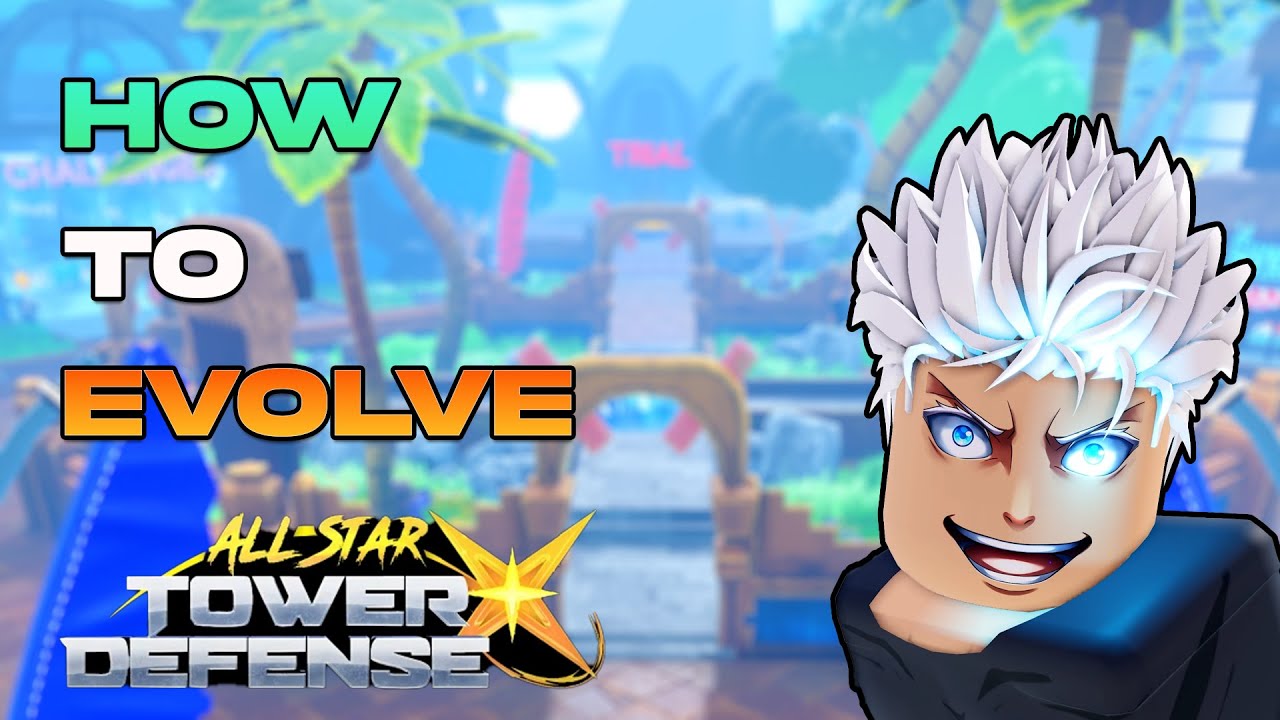 How To Evolve Units in ASTD X | Roblox All Star Tower Defense X - YouTube