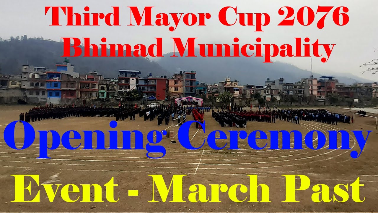 Event - March Past || Third Mayor Cup 2076 || Bhimad Municipality ...