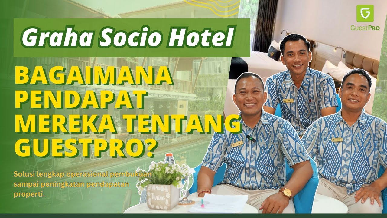 Pengalaman Luar Biasa Graha Socio Hotel Bali bersama GuestPro! | Cerita Inspiratif # ...