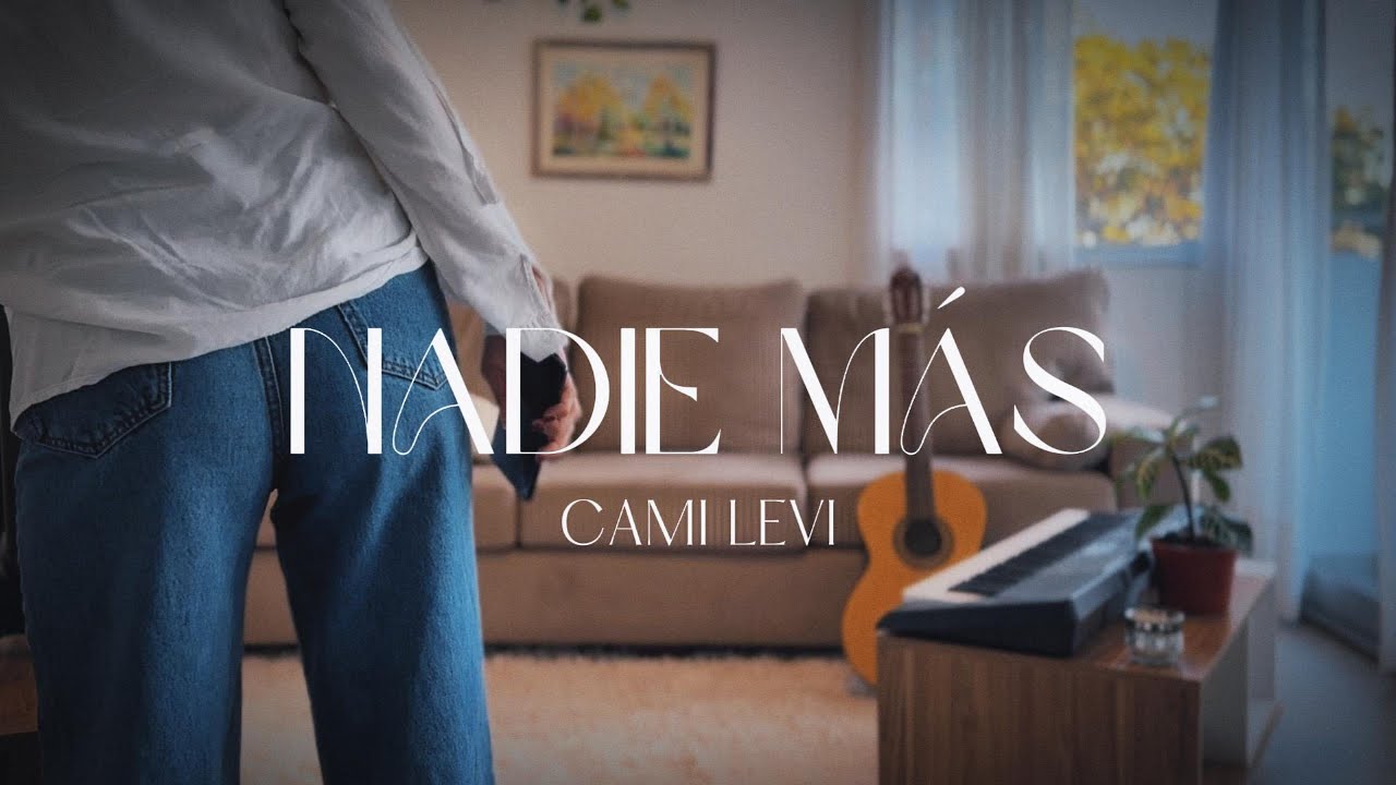 CAMI LEVI - NADIE MÁS (VIDEO OFICIAL) - YouTube Music