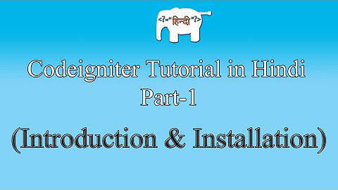Codeigniter Tutorial for Beginners Step by Step in Hindi - YouTube