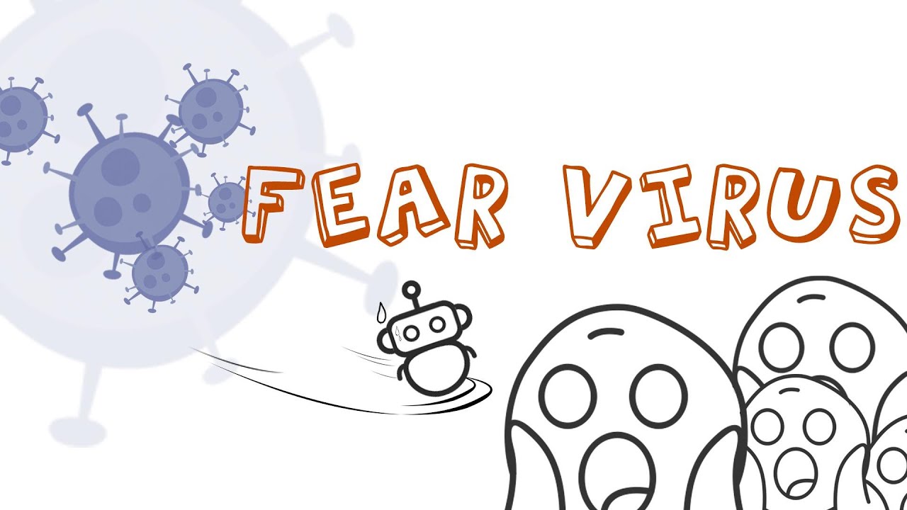 FEAR the VIRUS Watch this! You will be fine - YouTube