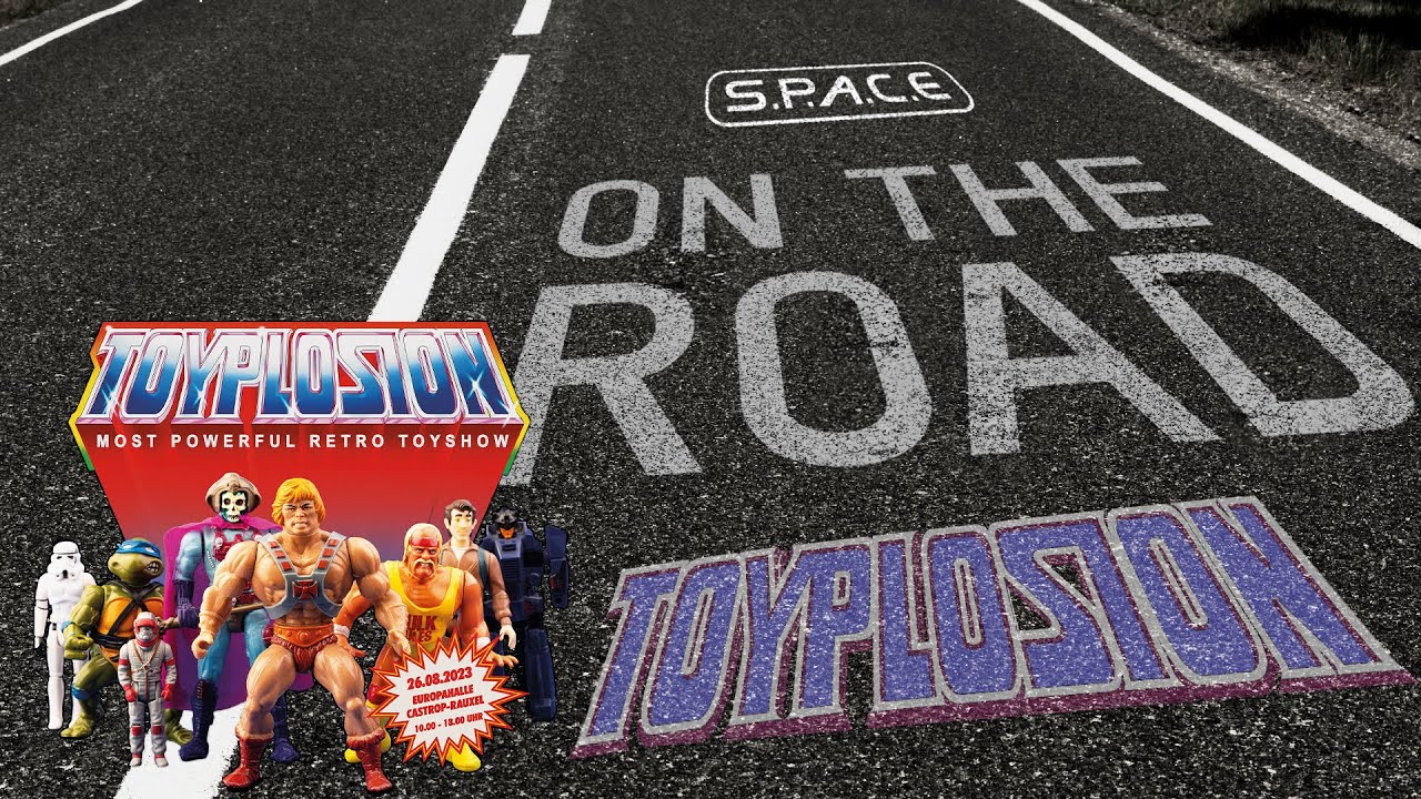 Toyplosion 2023: Most Powerful Retro Toyshow | S.P.A.C.E on the Road ...