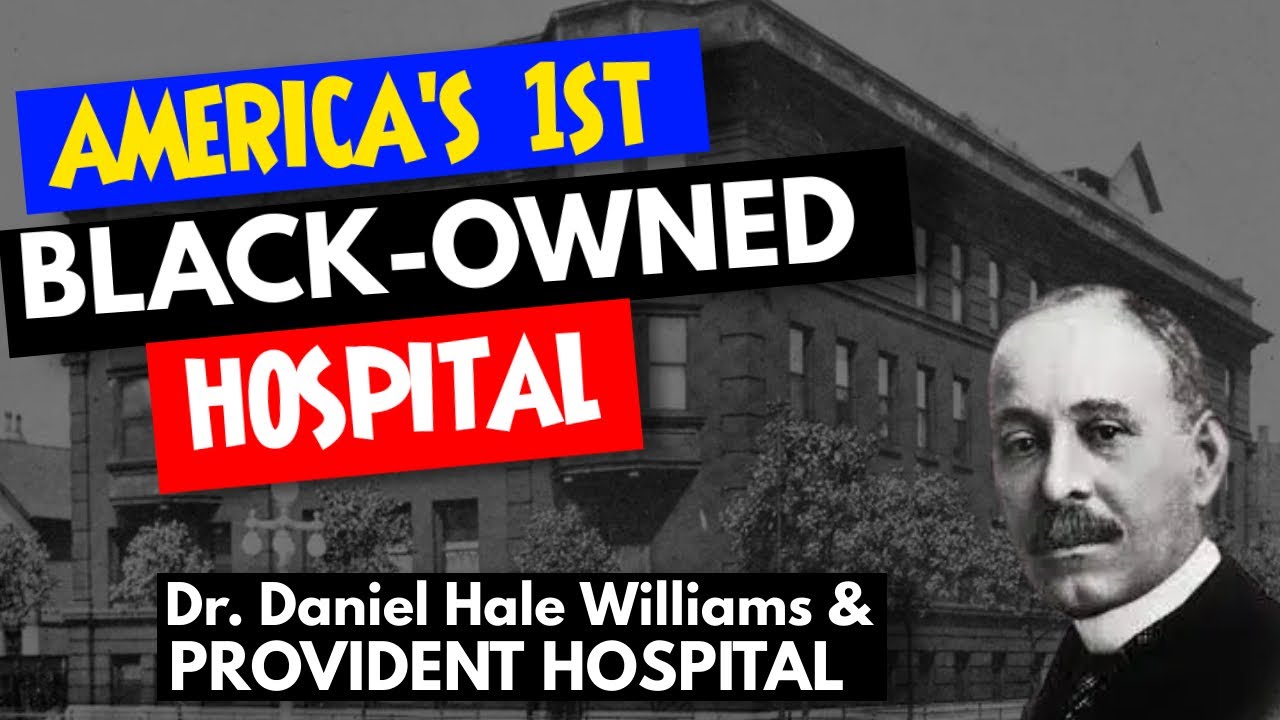 When Black People Do For Self | Provident Hospital Was Established In ...