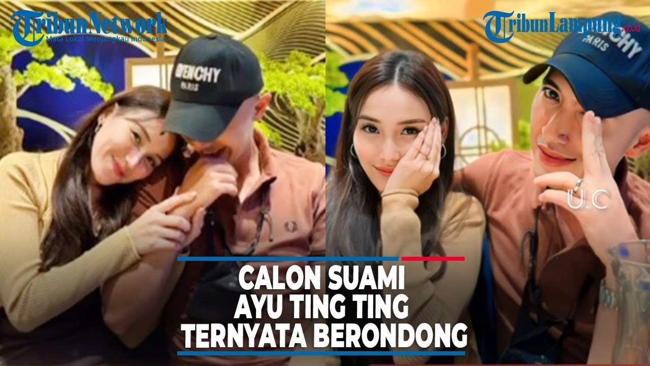 CALON SUAMI AYU TING TING TERNYATA BERONDONG, PERBEDAAN UMUR DIUNGKAP ...
