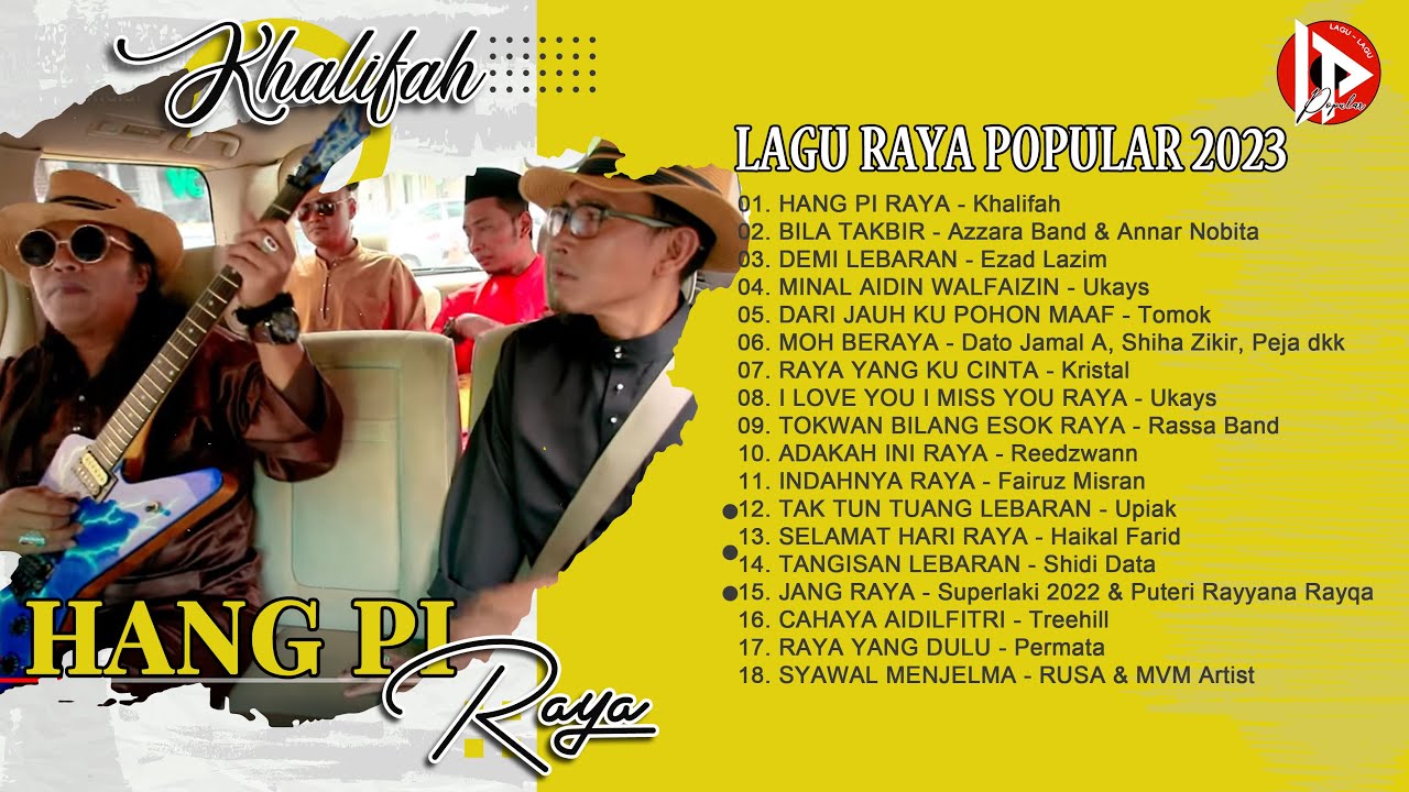 LAGU RAYA POPULAR 2023 | HANG PI RAYA | KHALIFAH - YouTube