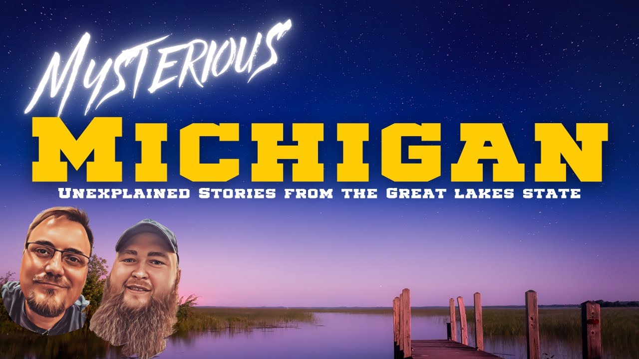 Mysterious Michigan - Unexplained Stories From The Great Lakes State ...