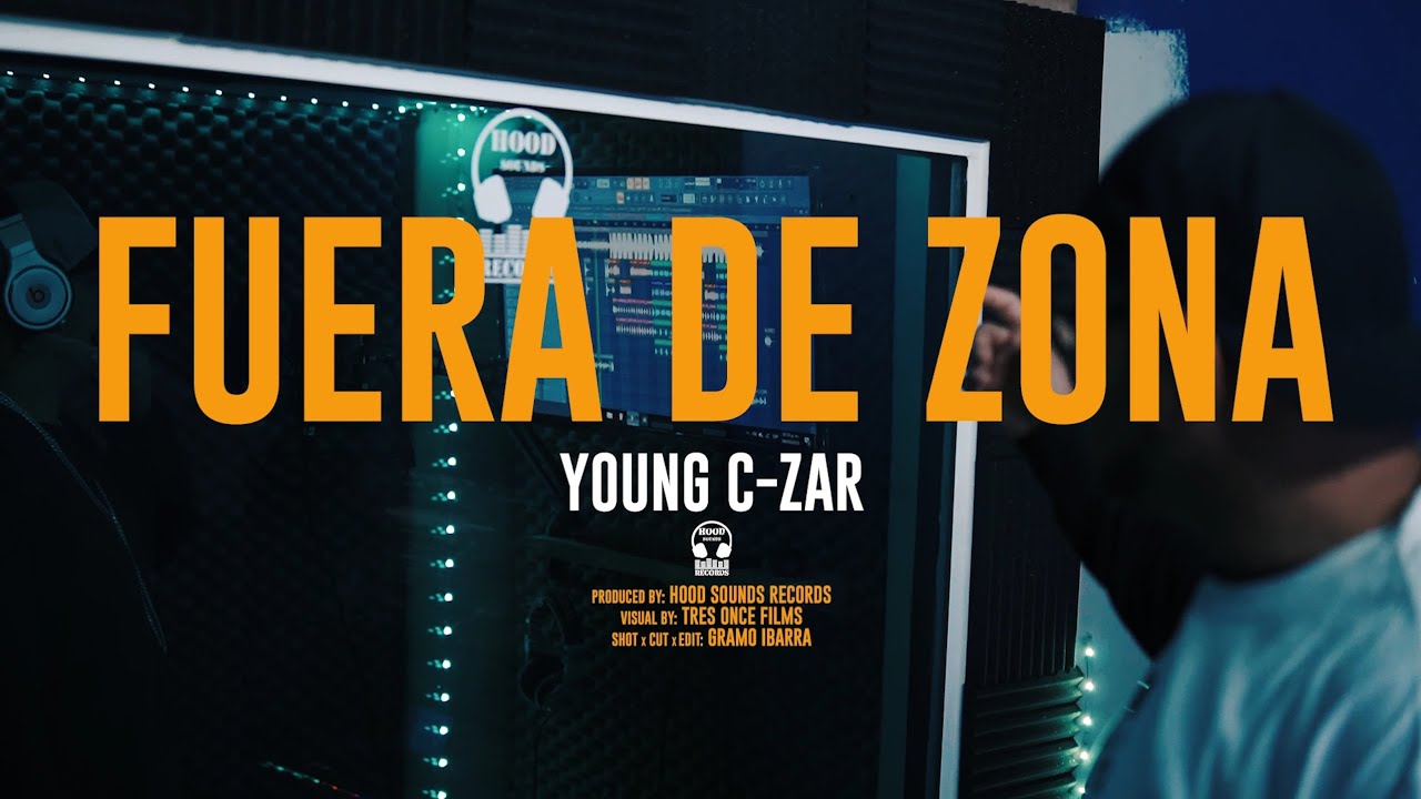 Young C-Zar | Fuera De Zona (Official Music Video) - YouTube