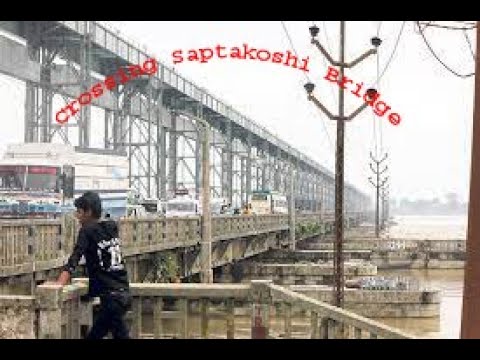 Crossing Saptakoshi Bridge - YouTube