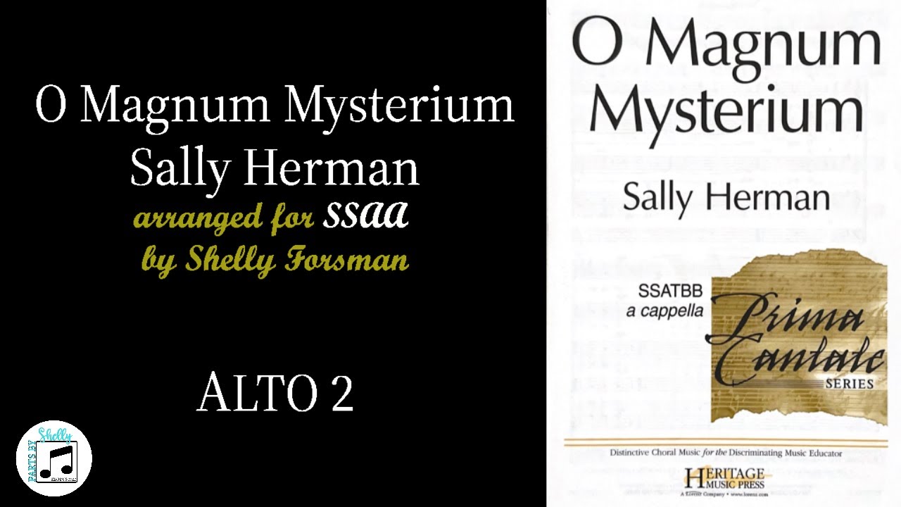 O Magnum Mysterium (SSAA) - ALTO 2 - Sally Herman - YouTube