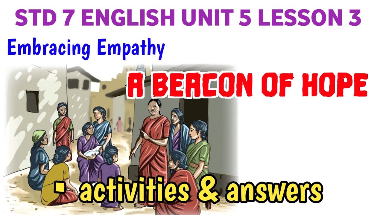 a beacon of hope activities std 7 english | std 7 english unit 5 a ...