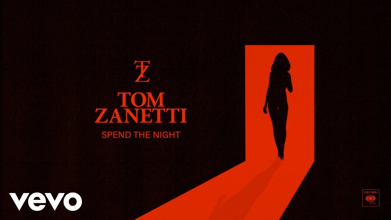 Tom Zanetti - Spend the Night (Official Audio) - YouTube