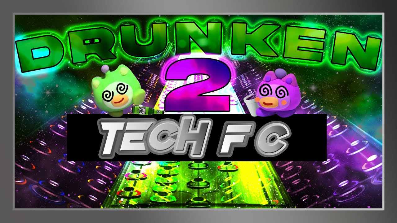 DRUNKEN 2 PLAYABLE TECH FC - YouTube