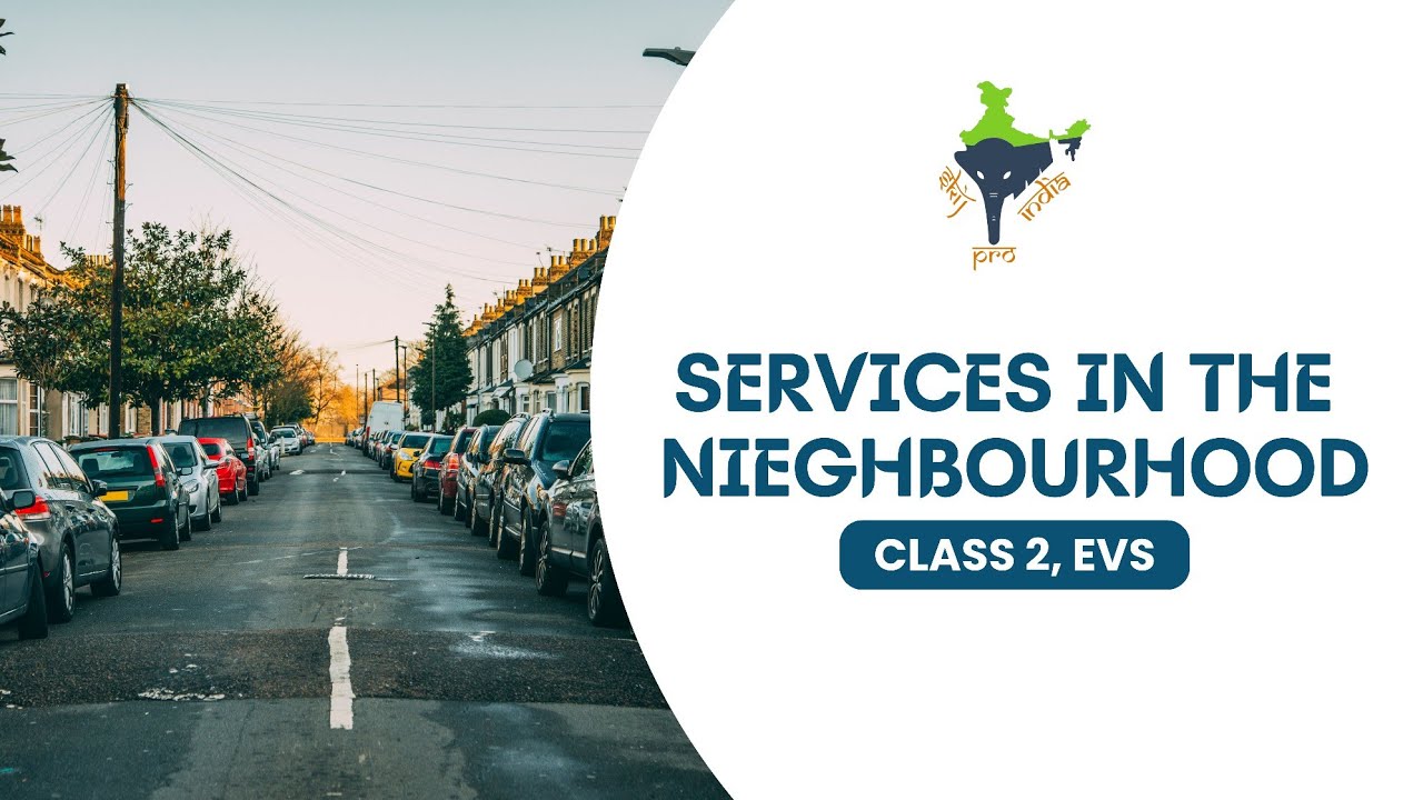 Services in the neighbourhood || Class 2 EVS - YouTube