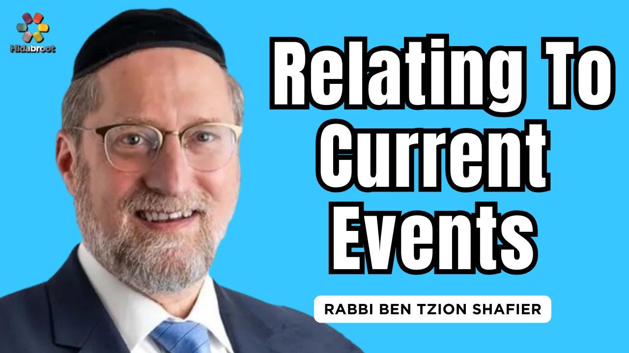A Perspective on the Current Times - Rabbi Ben Tzion Shafier - YouTube