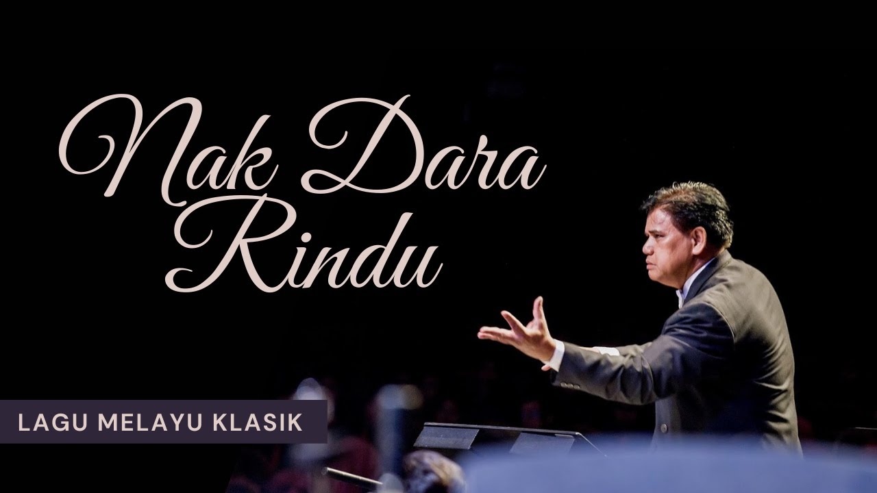 Nak Dara Rindu Arr. by Suhaimi Yacub - YouTube