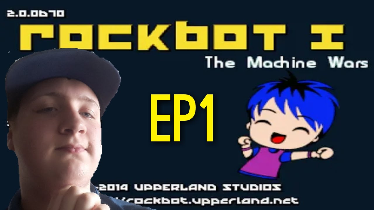 This Is Ok. (Rockbot 1 Ep1) - YouTube