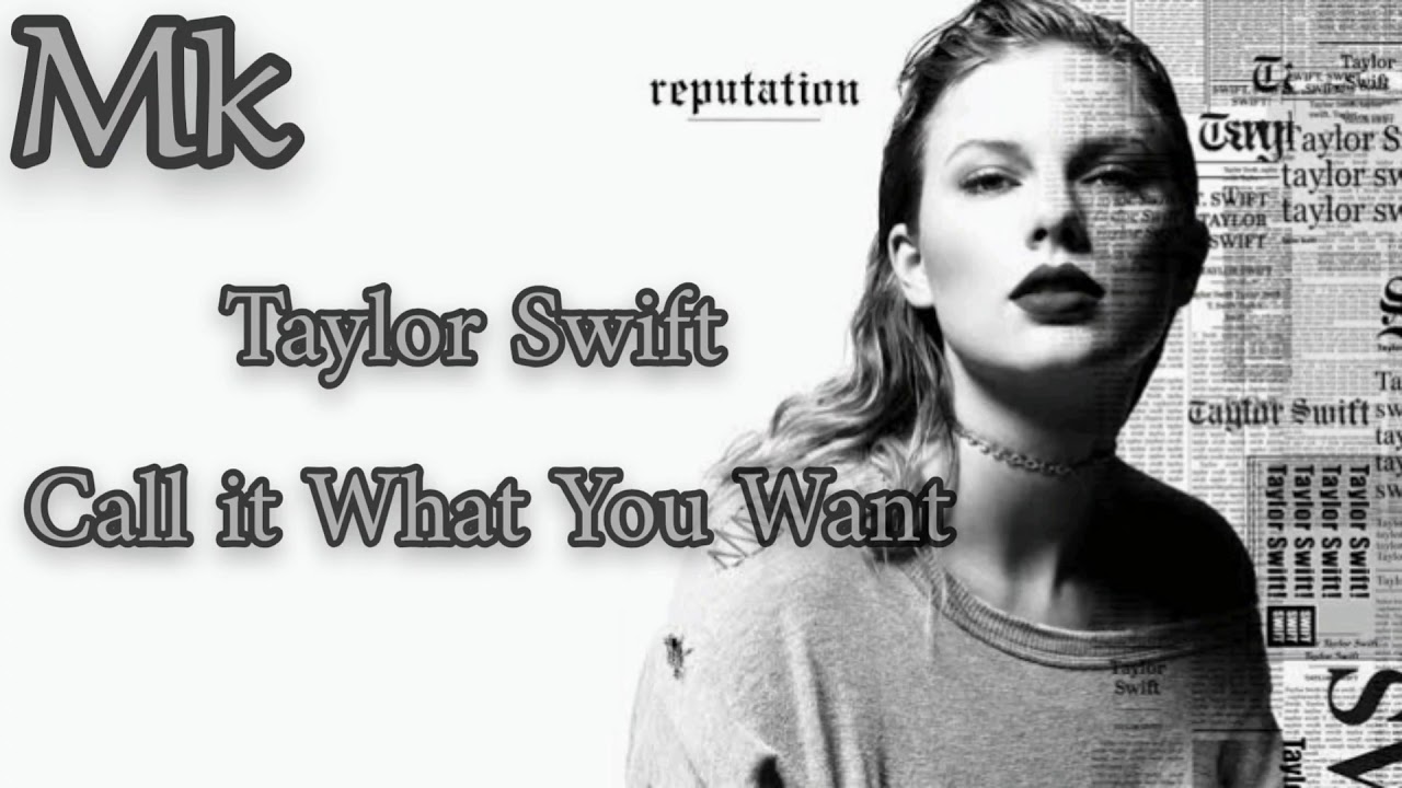 Taylor Swift - Call It What You Want مترجمة - YouTube