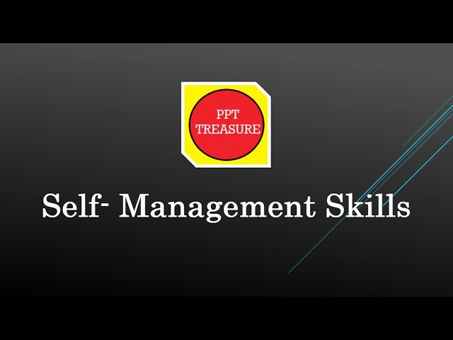 Self Management Ppt