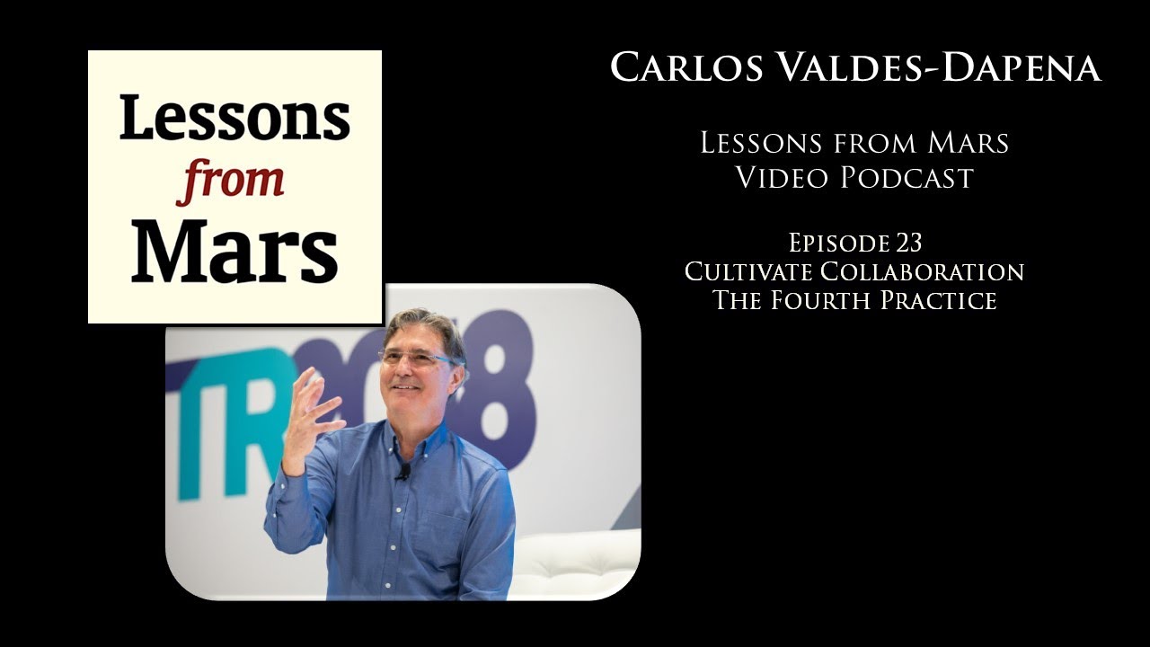 Lessons From Mars Ep 23 Cultivate Collaboration - Updated - YouTube