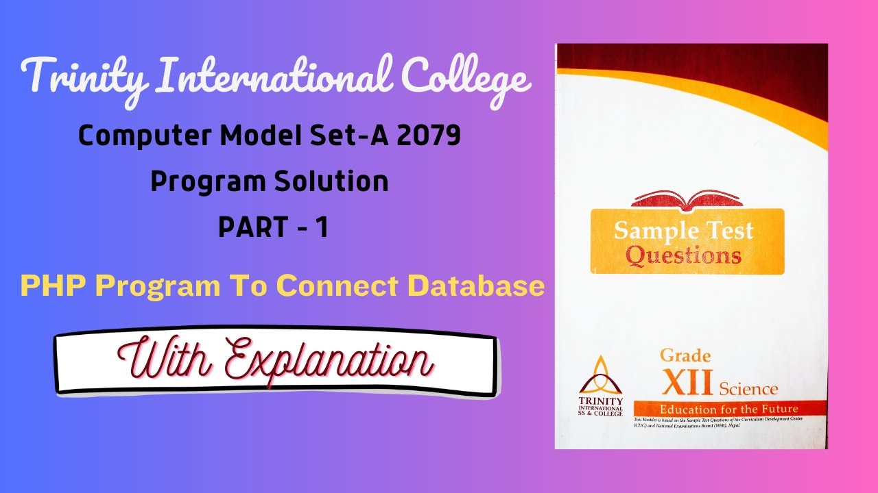Grade-XII Computer Model Set-A Program Explained (Part-1)Ep-02 ...