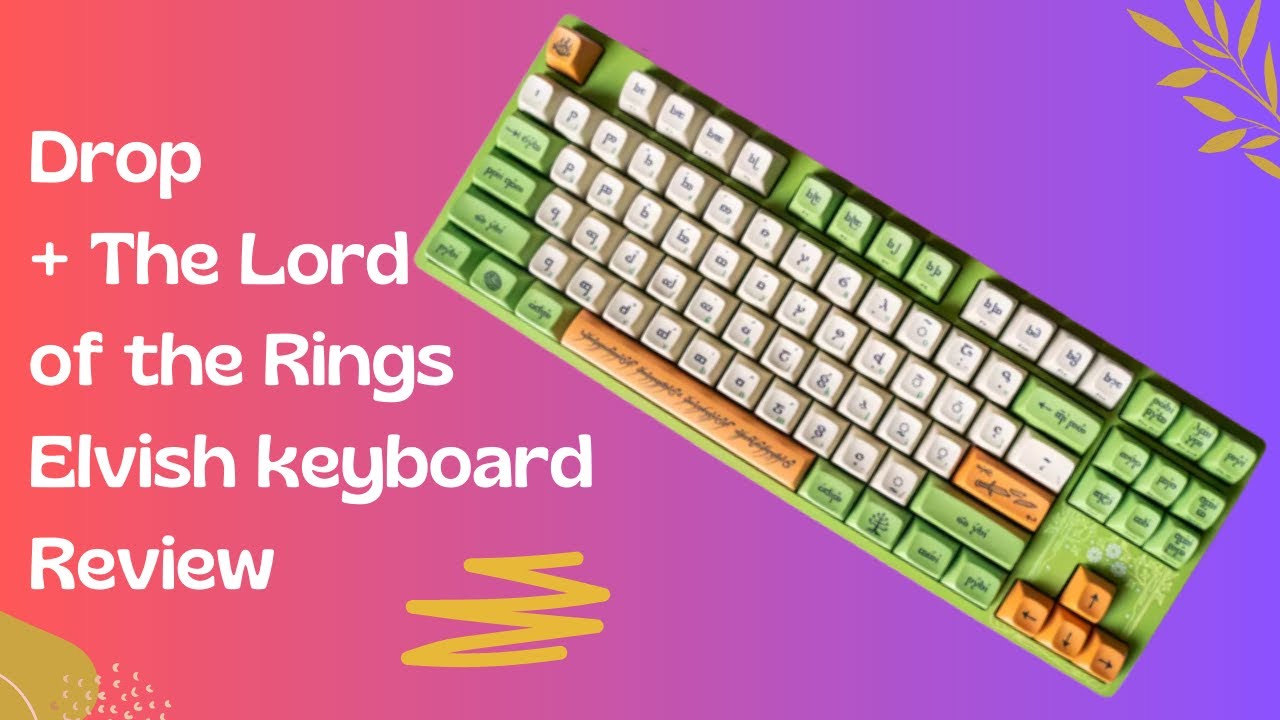 Type Like an Elf with Drop + The Lord of the Rings Elvish Keyboard: The ...