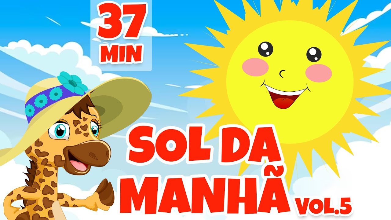 Sol da Manhã Vol. 5 - Giramille 37 min | Desenho Animado Musical - YouTube