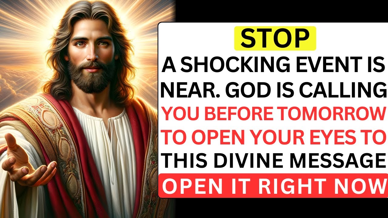 🔴GOD SAYS: A SHOCKING EVENT IS NEAR... I God Message Today I Gods ...