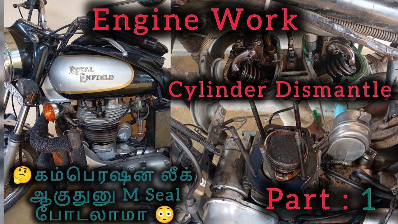 Royal Enfield Engine Compression leakage problem // How dismantle ...