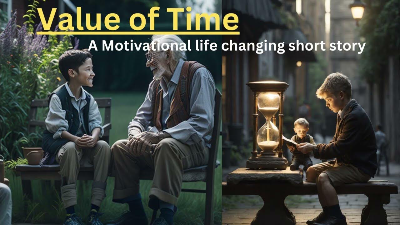 Value of Time - A Motivational life changing short story| YoungBrainHub ...