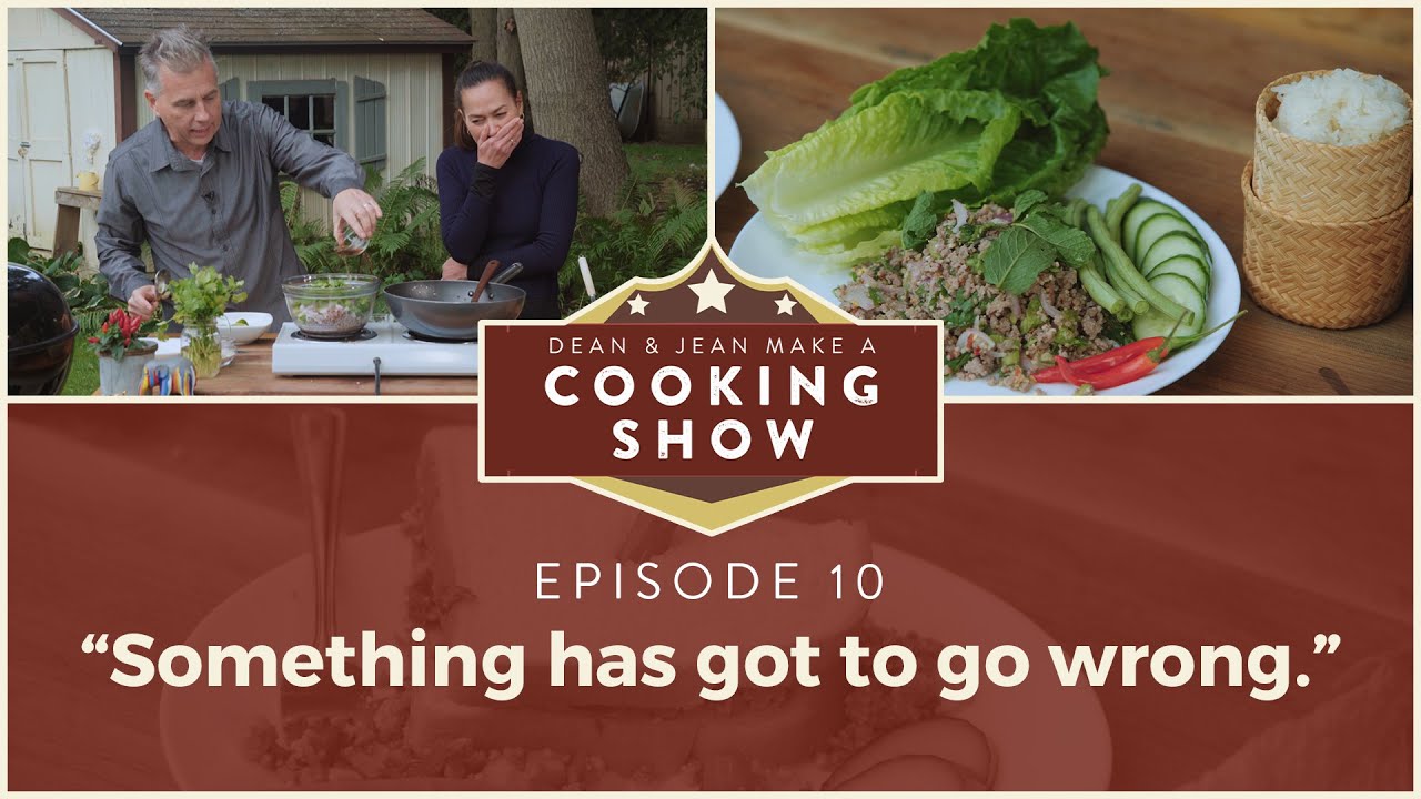 Dean & Jean Make A Cooking Show | Ep10 Beef Larb - YouTube