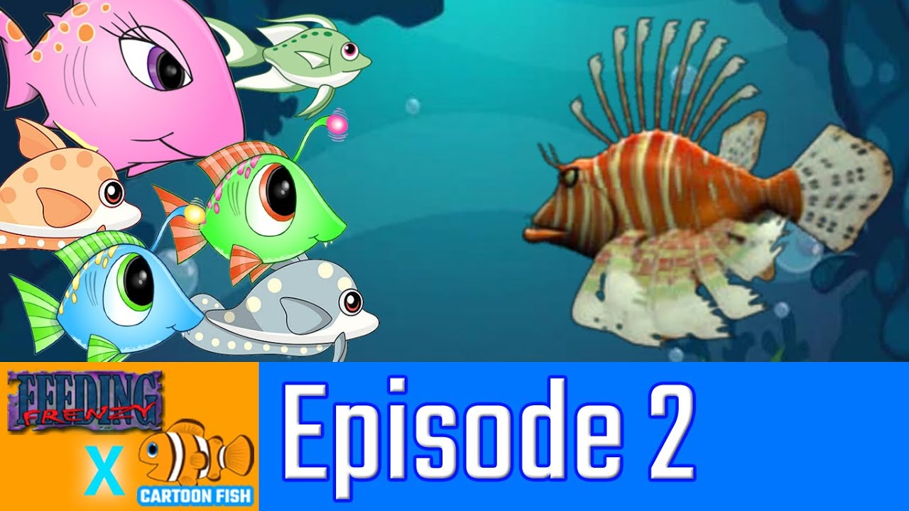 Feeding Frenzy 1 X Cartoon Fish mod Gameplay Episode 2 - YouTube