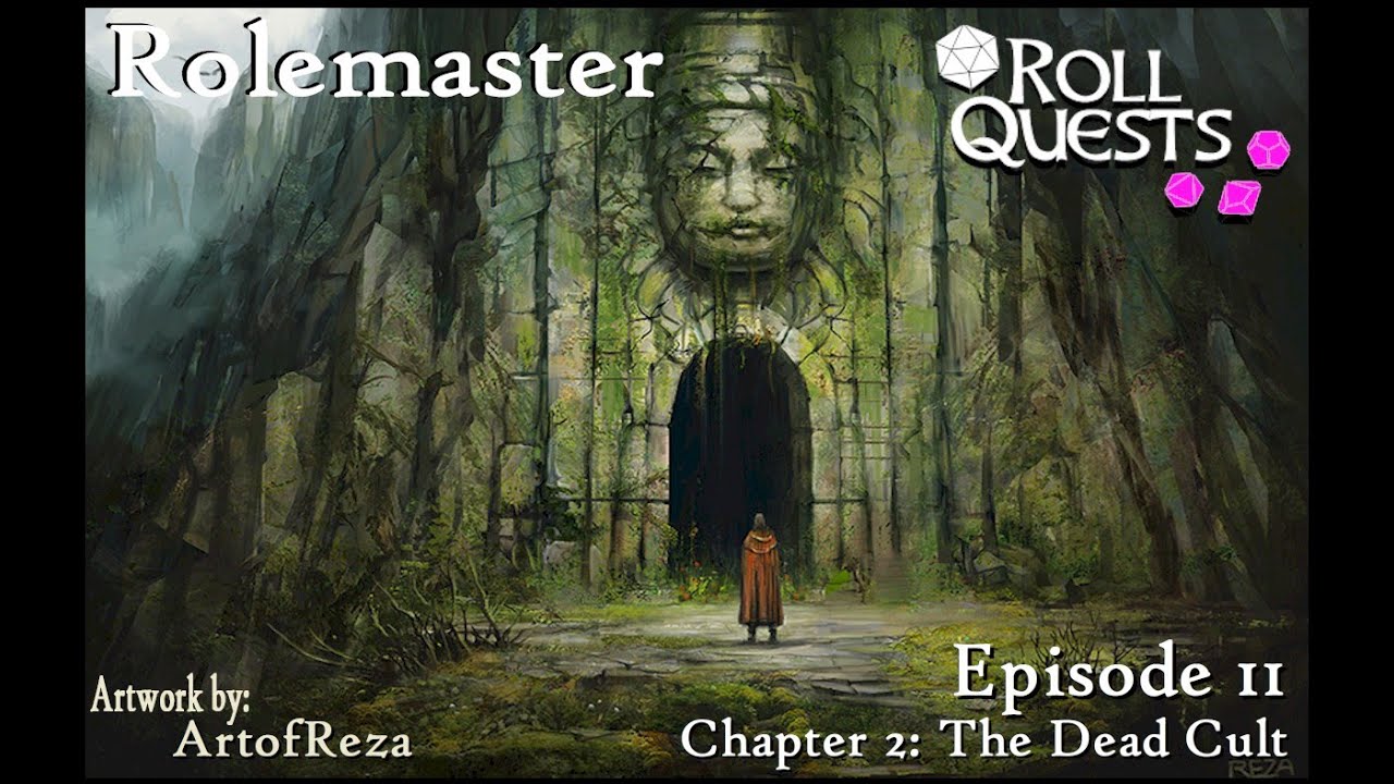 Rolemaster: Episode 11: Chapter 2: The Dead Cult - YouTube