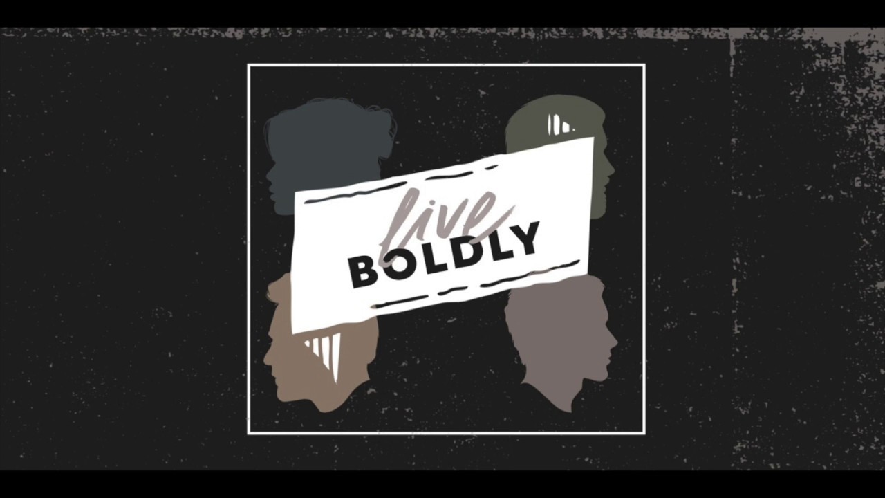 Live Boldly Sermon Series - March 2020 - YouTube