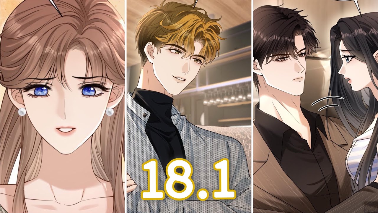 Scar of Love Chapter 18 Part 1 - YouTube