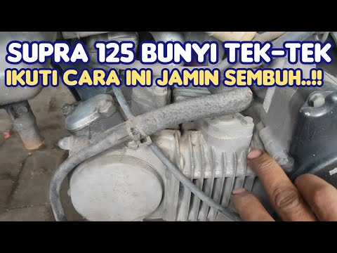 Supra 125 bunyi tek-tek..? Coba cara ini, halus tanpa ganti.