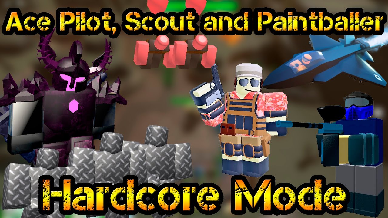 Ace Pilot, Scout and Paintballer Hardcore Mode Roblox Tower Defense ...