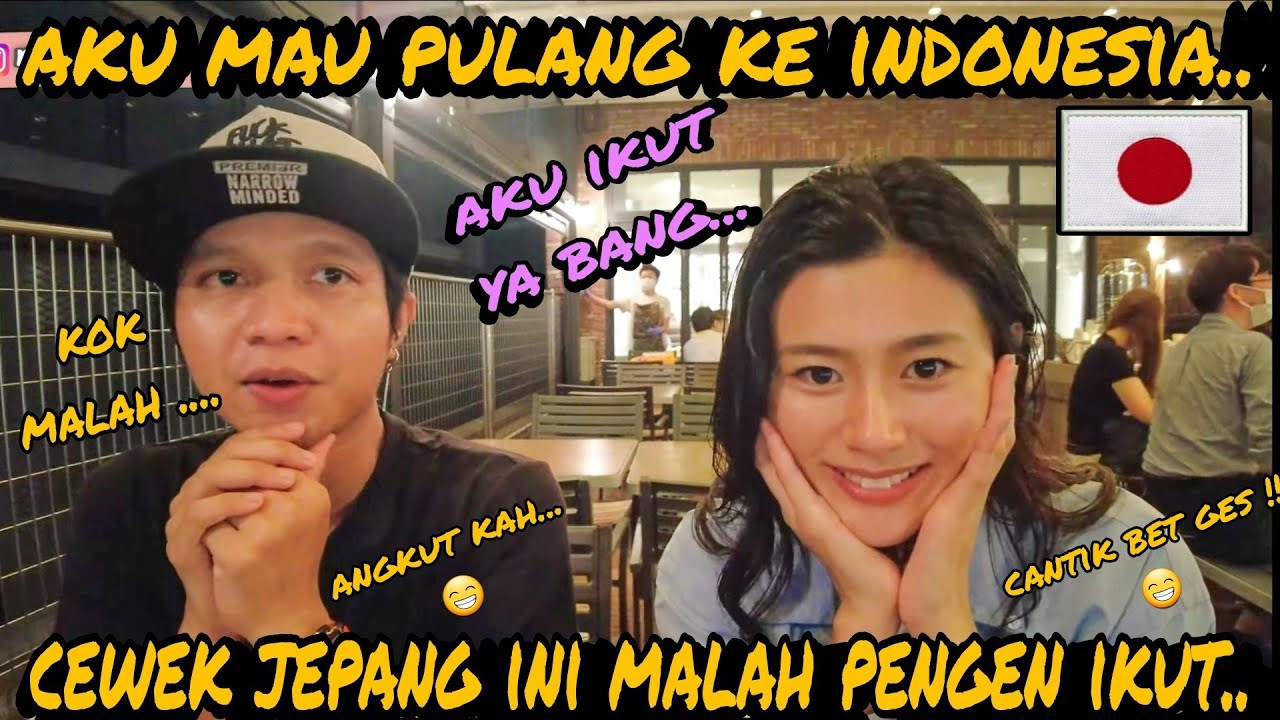 Aku Mau Pulang Ke Indonesia Cewek Jepang Ini Malah Pengen Ikut