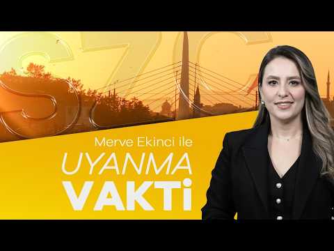 Merve Ekinci ile Uyanma Vakti | 25 Eylül