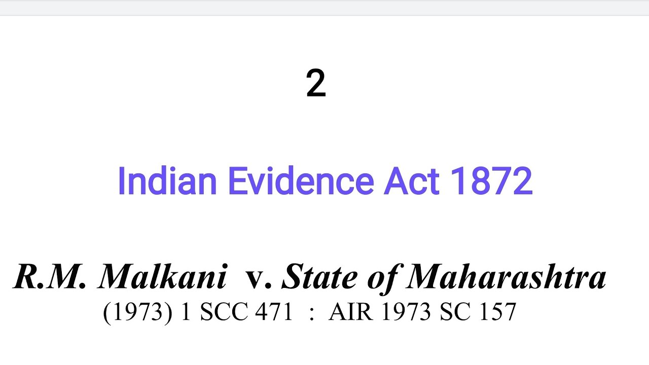 R.M. Malkani v. State of Maharashtra 1972 | Indian Evidence Act 1872 ...