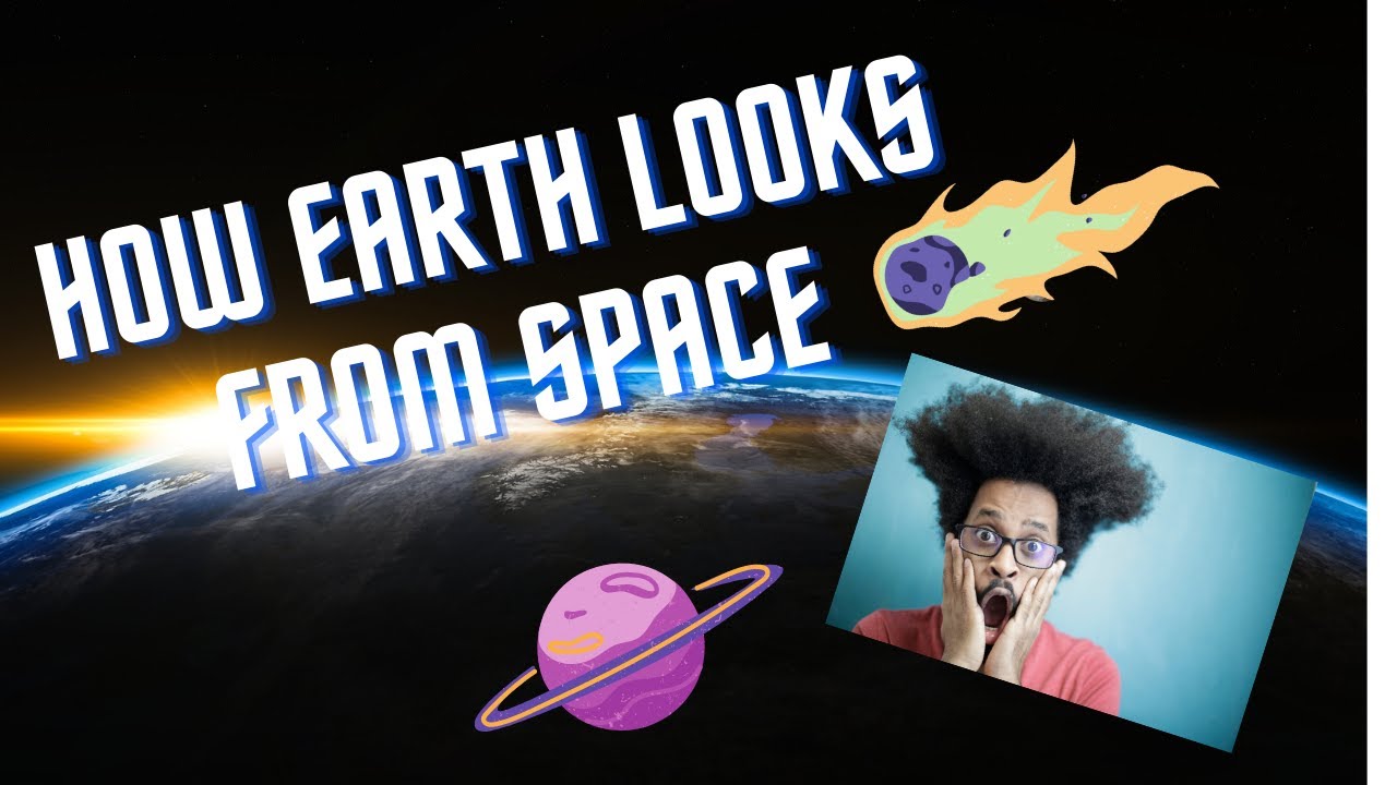 How EARTH looks from SPACE -4K - YouTube