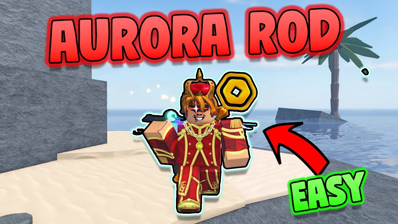 *BEST* How to Get the AURORA ROD in Roblox Fisch! - YouTube