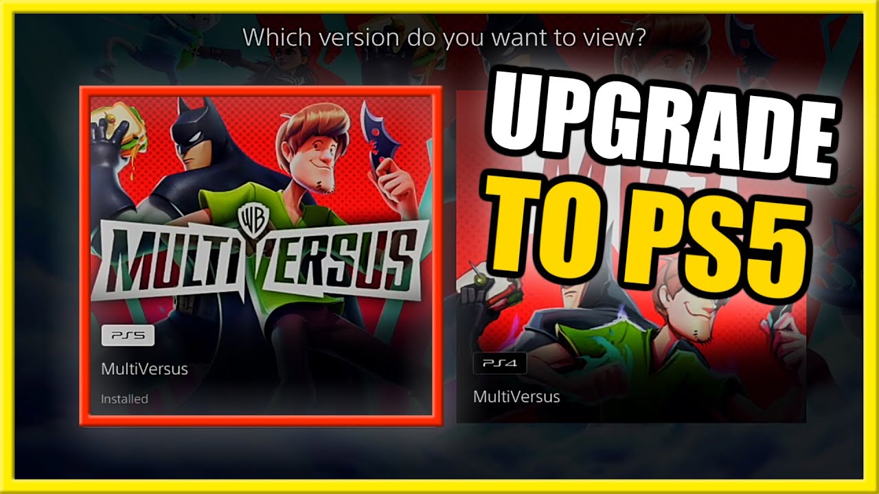 How to GET Upgraded PS5 Version of MultiVersus on PS5 (Easy Method ...