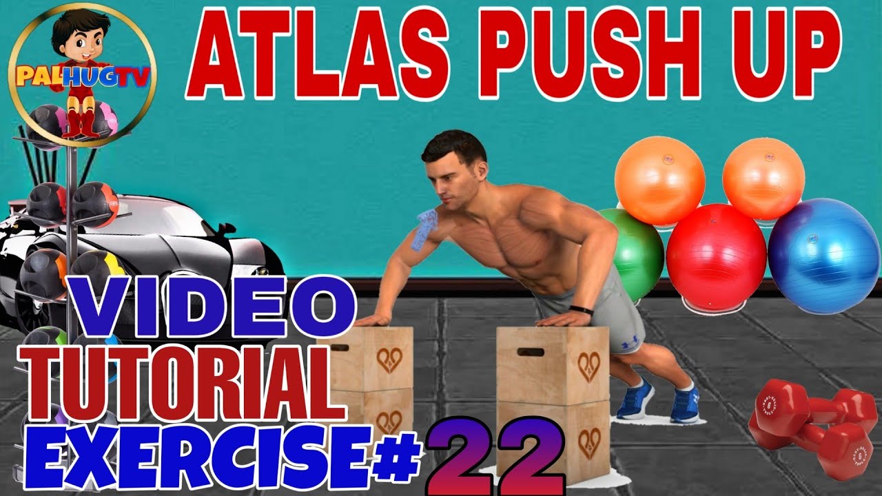 ATLAS PUSH UP (VIDEO TUTORIAL) - YouTube