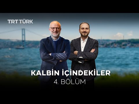 Kemal Sayar - Mehmet Dinç | Dostluk - Kardeşlik - Yarenlik | Kalbin İçindekiler - 4. Bölüm