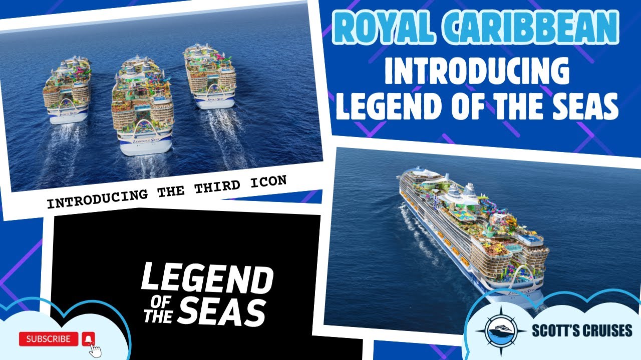 Royal Caribbean Announces Third Icon-class Ship - Legend of the Seas ...