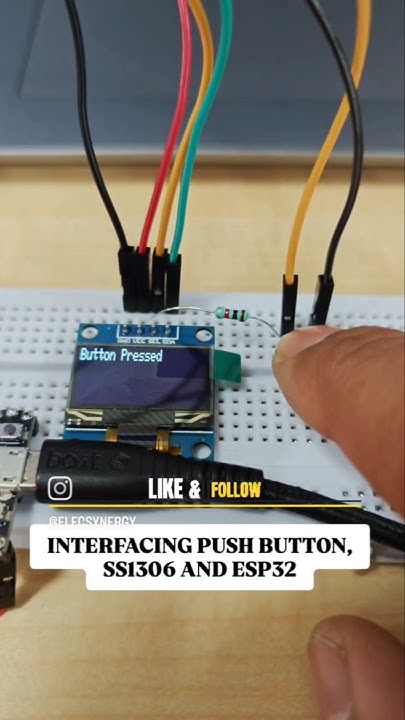INTERFACING SSD1306 OLED DISPLAY & #Push #Button WITH #ESP32 USING #ARDUINO #elecsynergy # ...