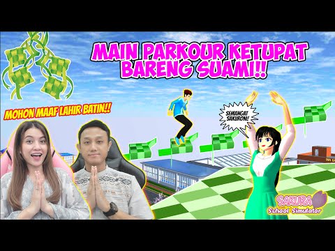 MY HUSBAND PLAYED PARKOUR KETUPAT FOR THE FIRST TIME!! IS HE GOOD AT IT? SAKURA SCHOOL SIMULATOR ...